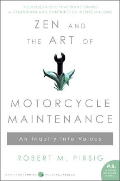 Zen and the Art of Motorcycle Maintenance 禅与摩托车维修技术 英文原版-Robert M ...